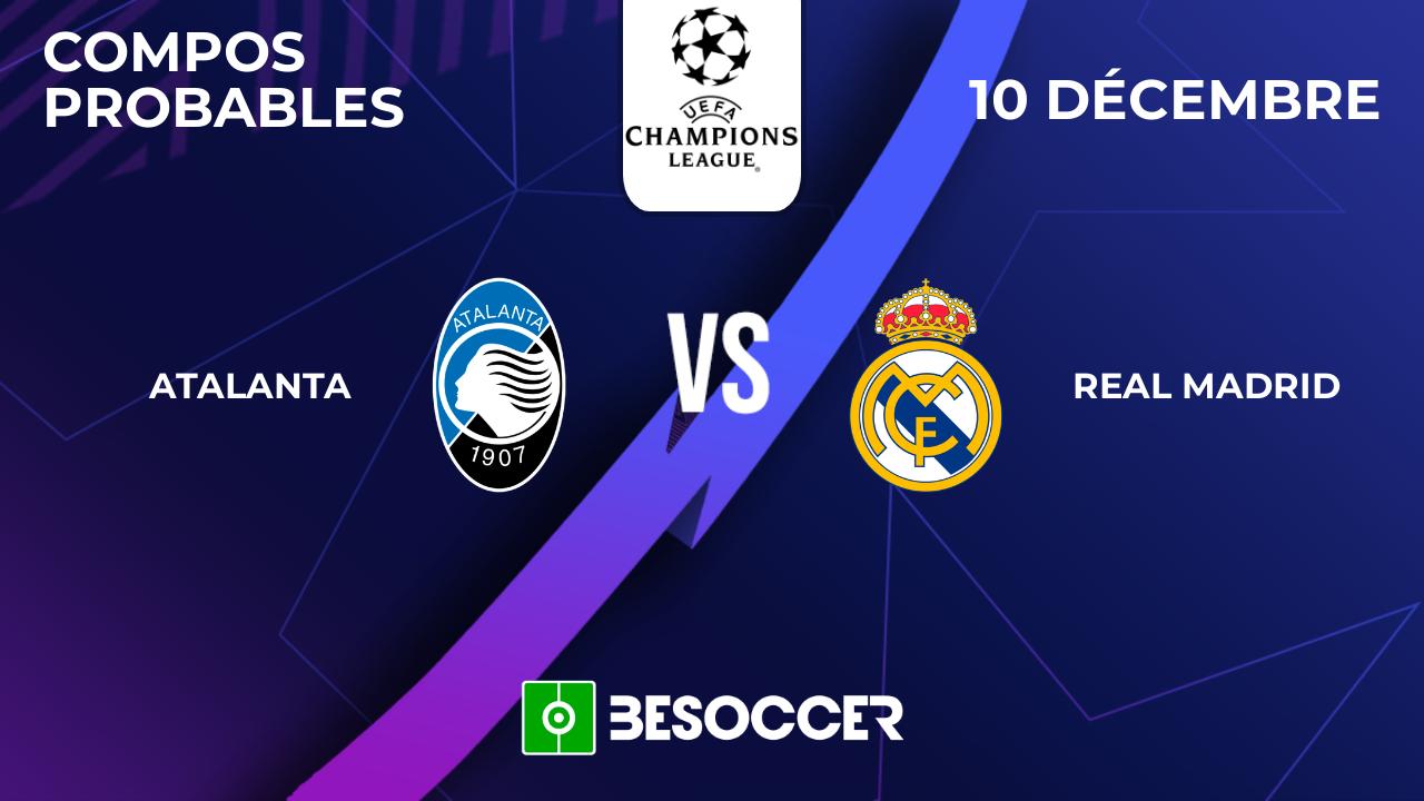 Compos probables Atalanta - Real Madrid