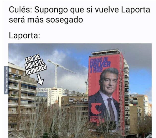 Los mejores memes del cartel de Laporta en Madrid